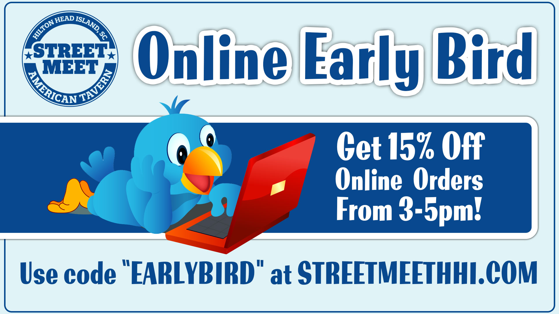 Early Bird - Street Meet